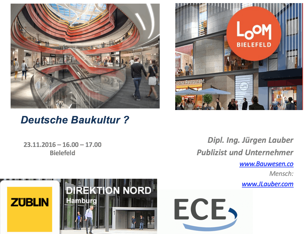 Züblin-ECE-Loom_Baukultur • Bauwesen | BauUnwesen